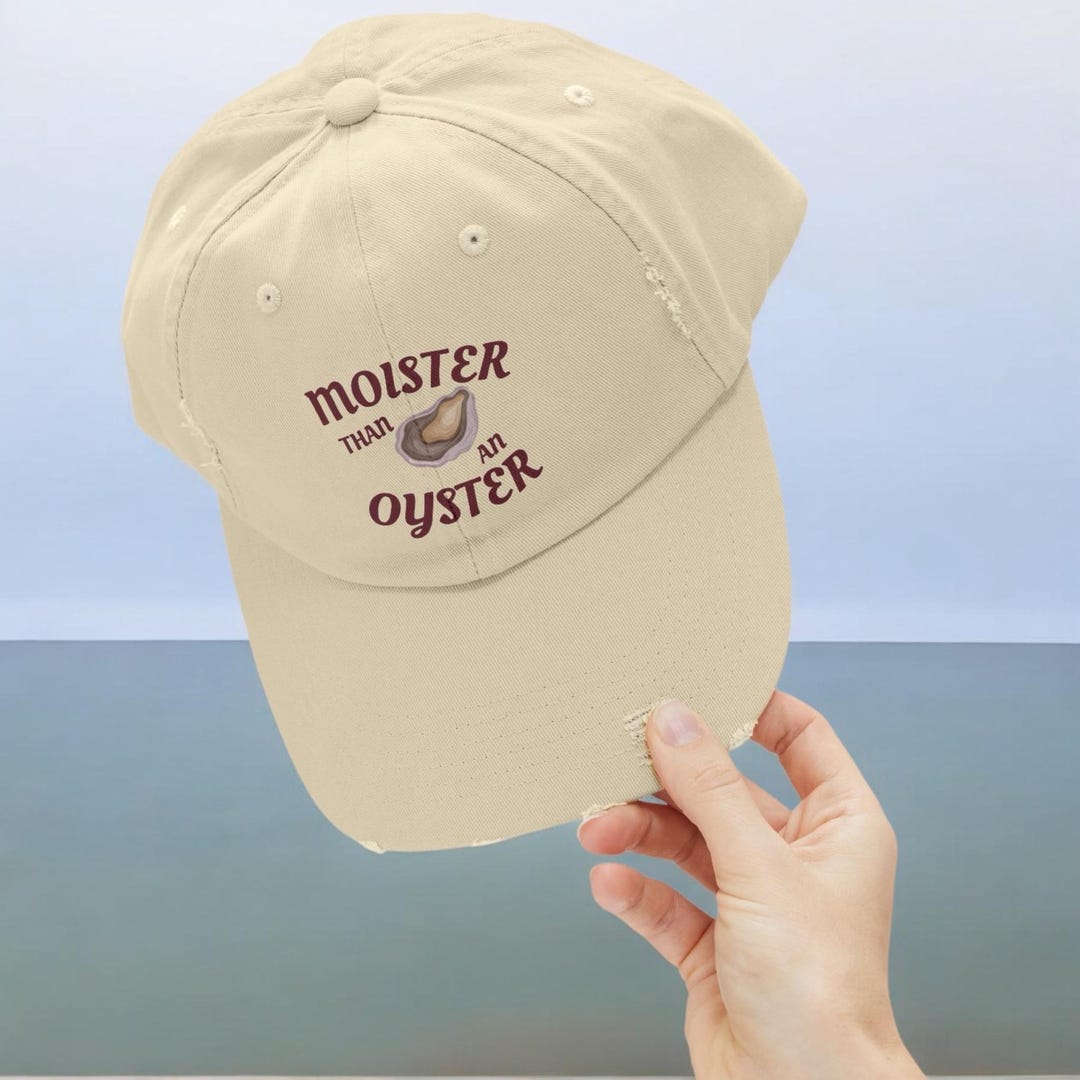 Moister Than an Oyster Hat | Naughty Distressed Dad Cap | Funny Sexual ...