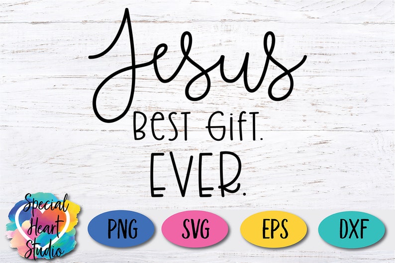 Christmas SVG Jesus Best Gift Ever SVG Dxf Cut File - Etsy