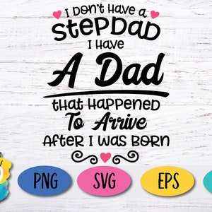 Stepdad SVG, Step Father SVG, Fathers Day Svg, Dxf, Png Eps, Cutting ...