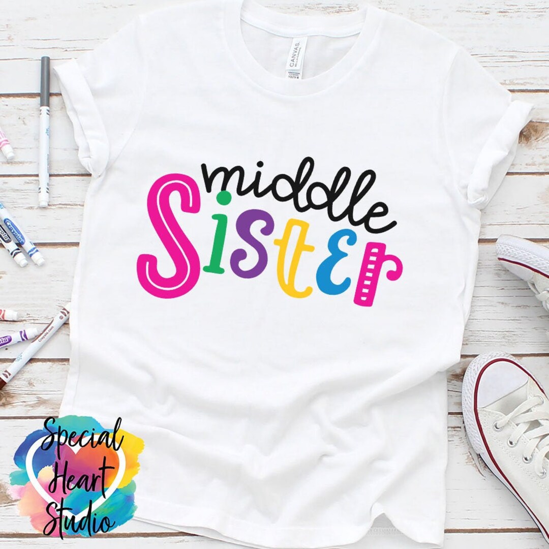 Middle Sister SVG, Girl Sibling Family Svg, Dxf, Png, Eps, Cricut ...