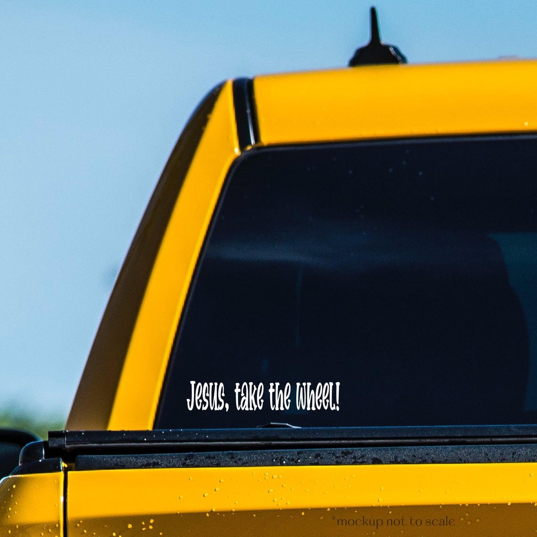 Jesus Take the Wheel-funny Car Decals for Women, Mom Decals for Car ...