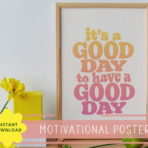 Positive Affirmation Wall Art, Good Day Quote, Printable Motivational ...