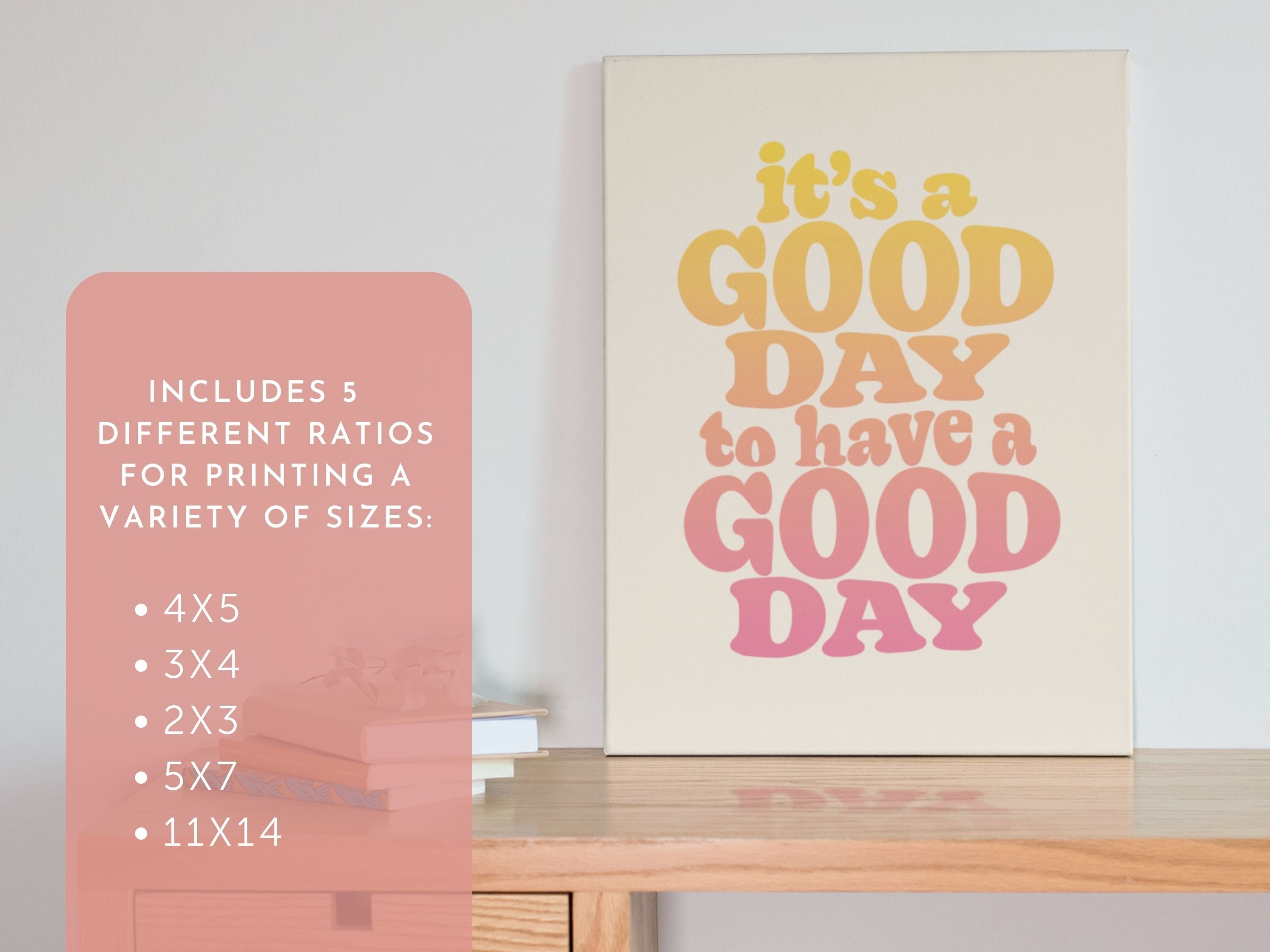 Positive Affirmation Wall Art Its A Good Day to Have A Good Day Words ...