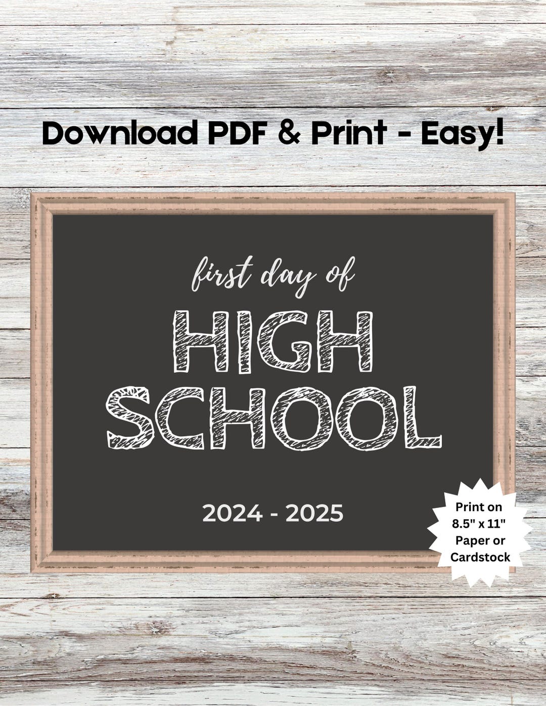 First Day of High School Sign, PRINTABLE, Back to School, 2024-2025 ...