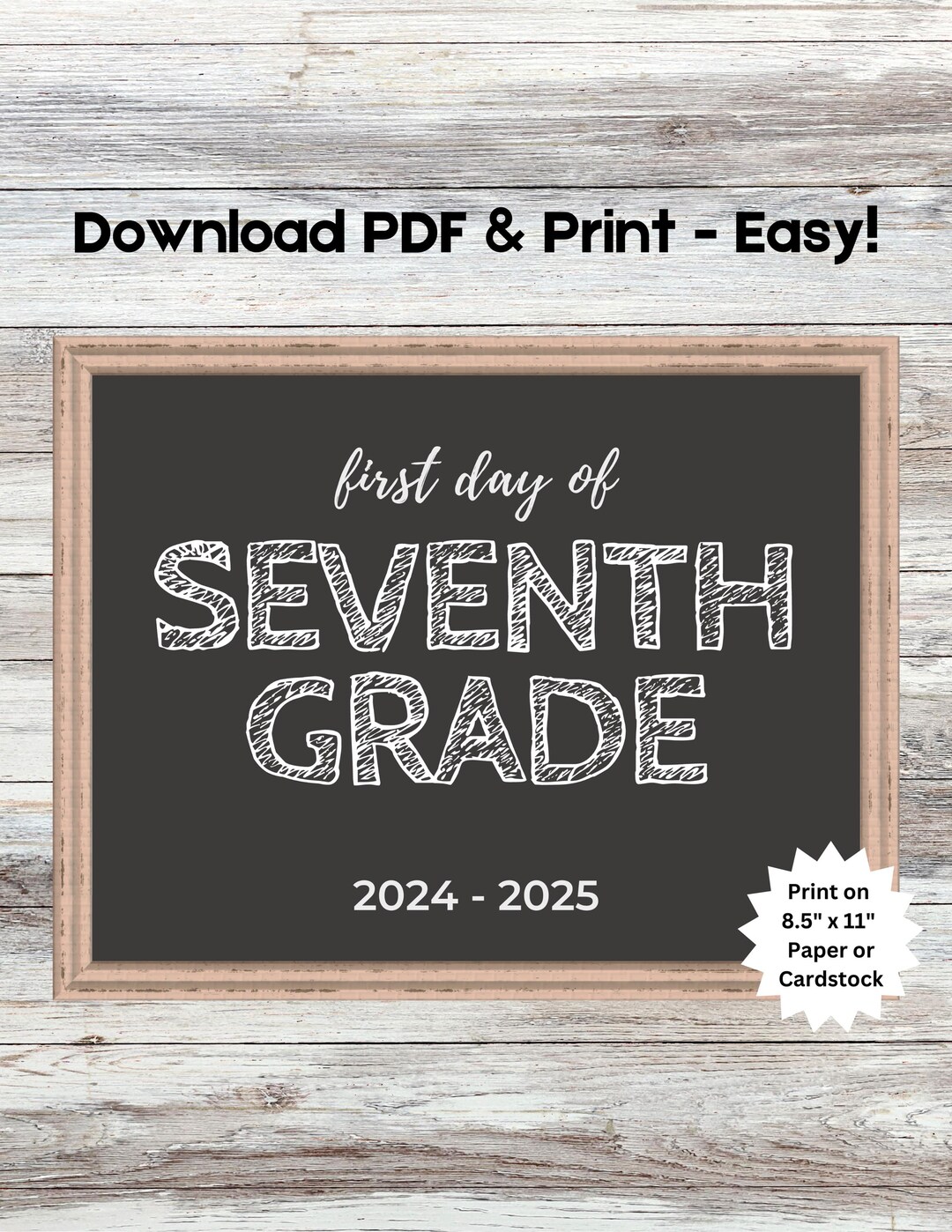 First Day of Seventh Grade Sign, PRINTABLE, Back to School, 2024-2025 ...