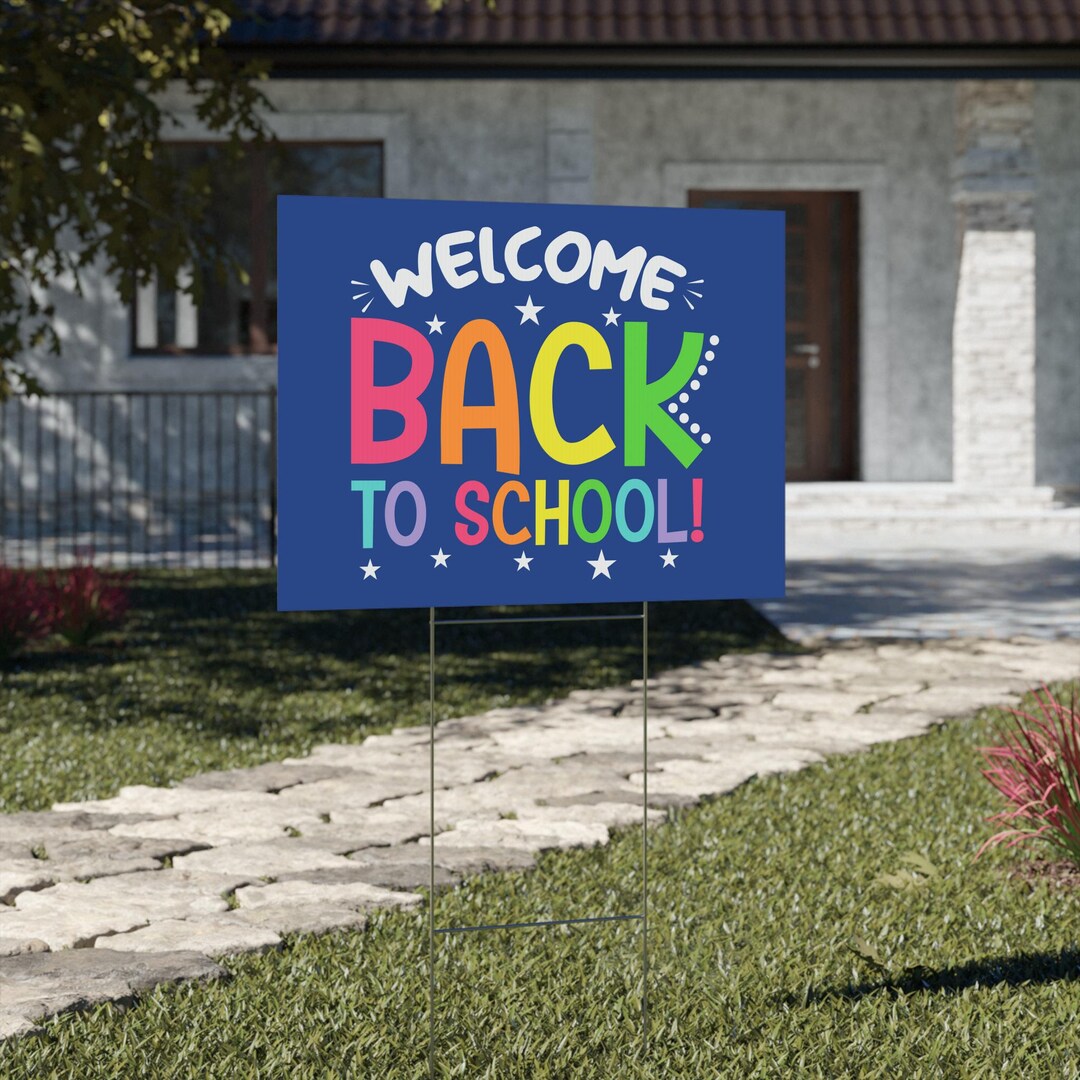 Welcome Back to School Yard Sign, Fall, First Day of School, Lawn Decor ...