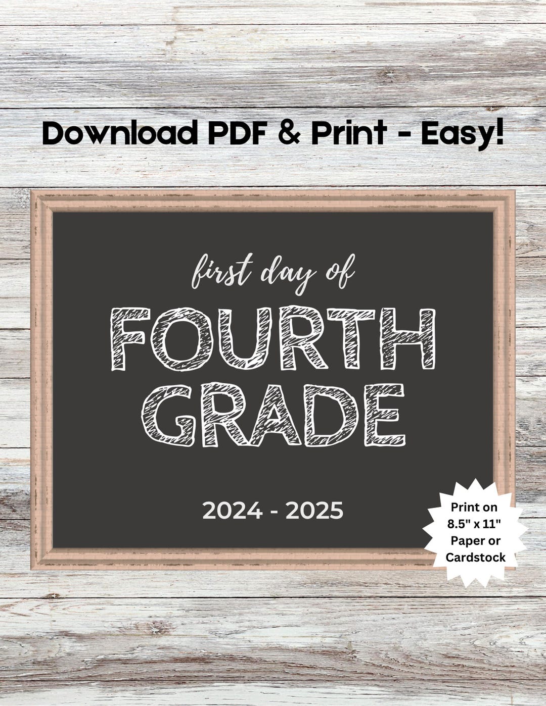 First Day of Fourth Grade Sign, PRINTABLE, Back to School, 2024-2025 ...