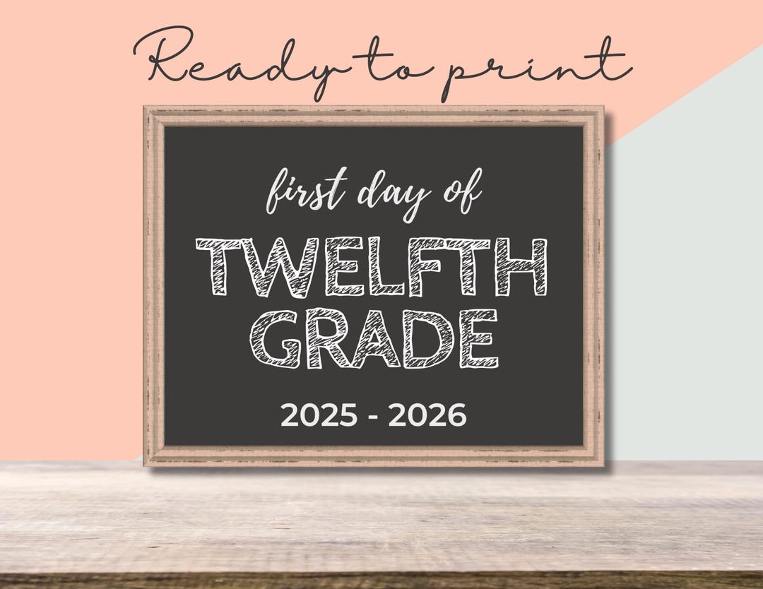 First Day of 12th Grade Sign, Back to School Photo Prop, Perfect for ...