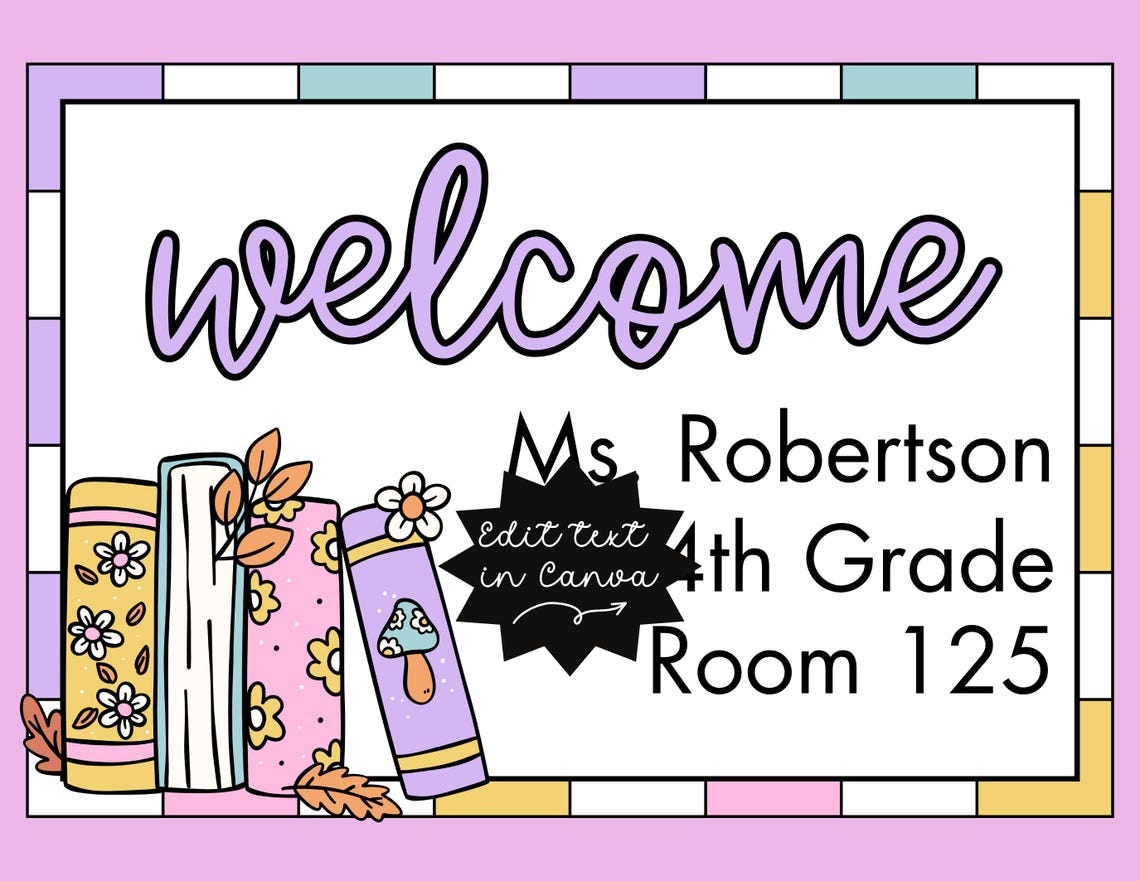 Editable Classroom Welcome Sign, 8.5x11" DIY Canva Template, Back to ...
