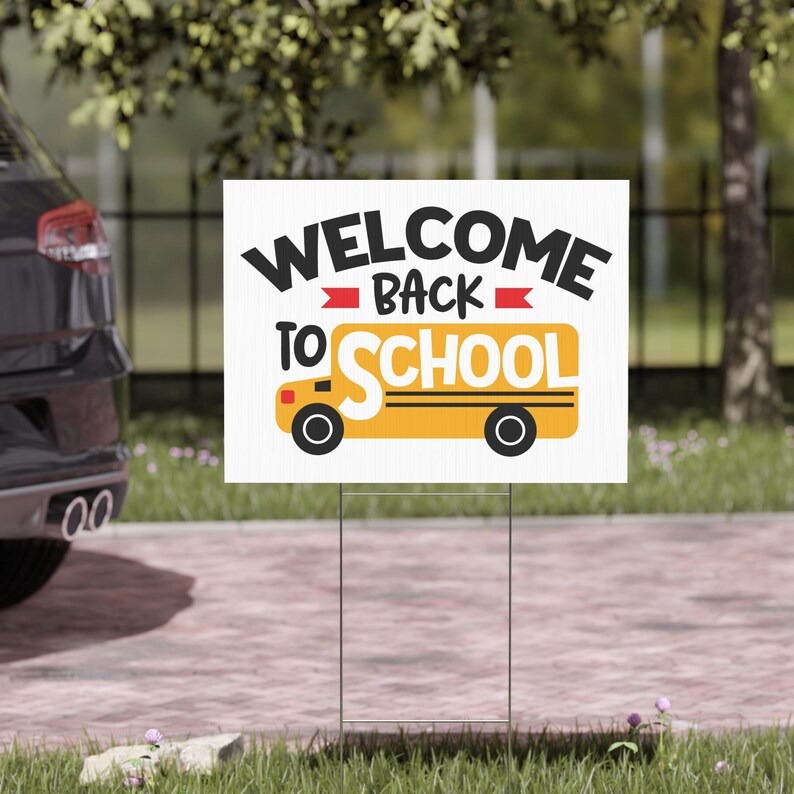 Welcome Back to School Lawn Sign With Yellow School Bus, Reusable ...