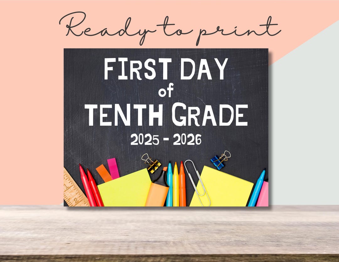 First Day of 10th Grade Sign, Back to School Photo Prop, Perfect for ...