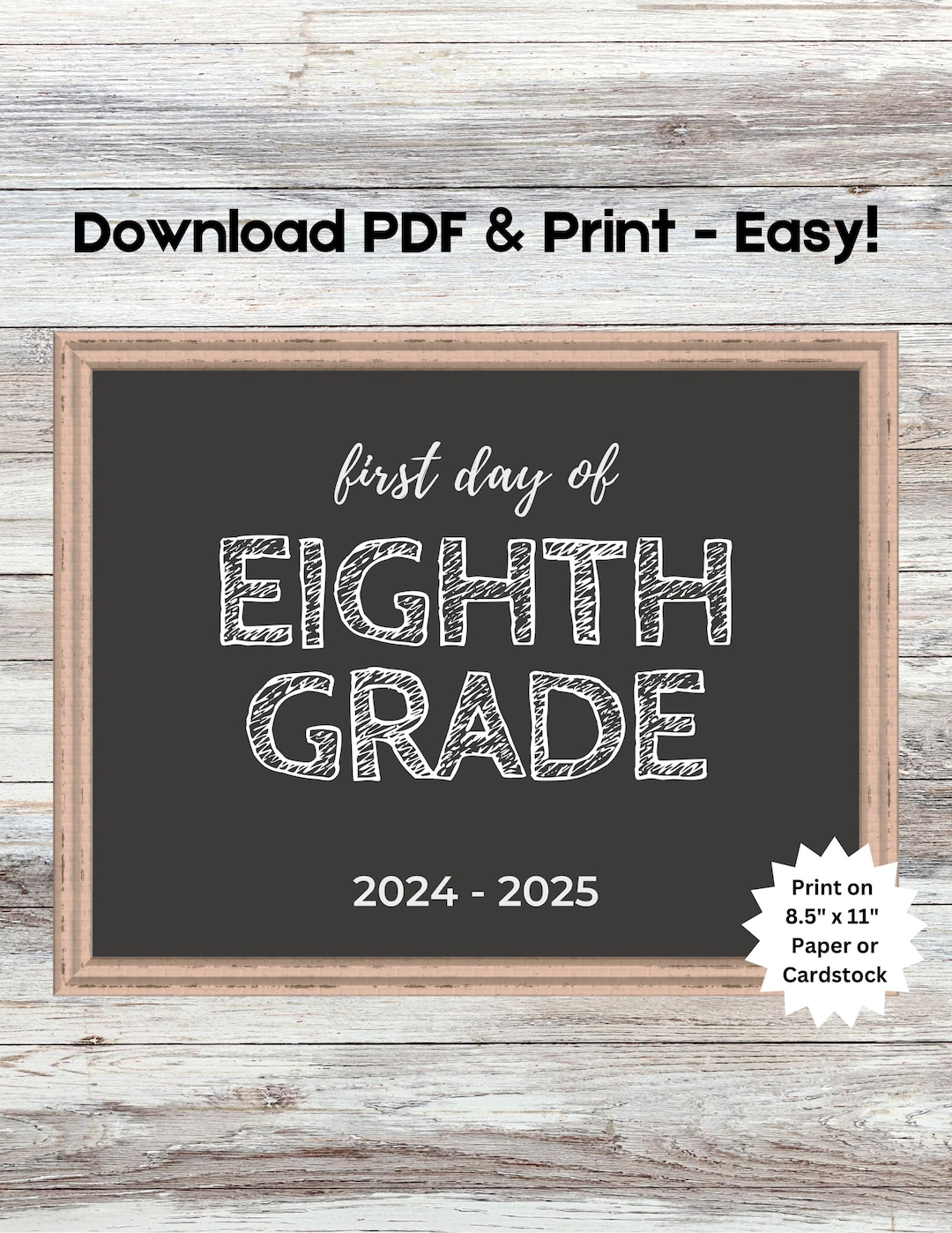 First Day of Eighth Grade Sign, PRINTABLE, Back to School, 2024-2025 ...