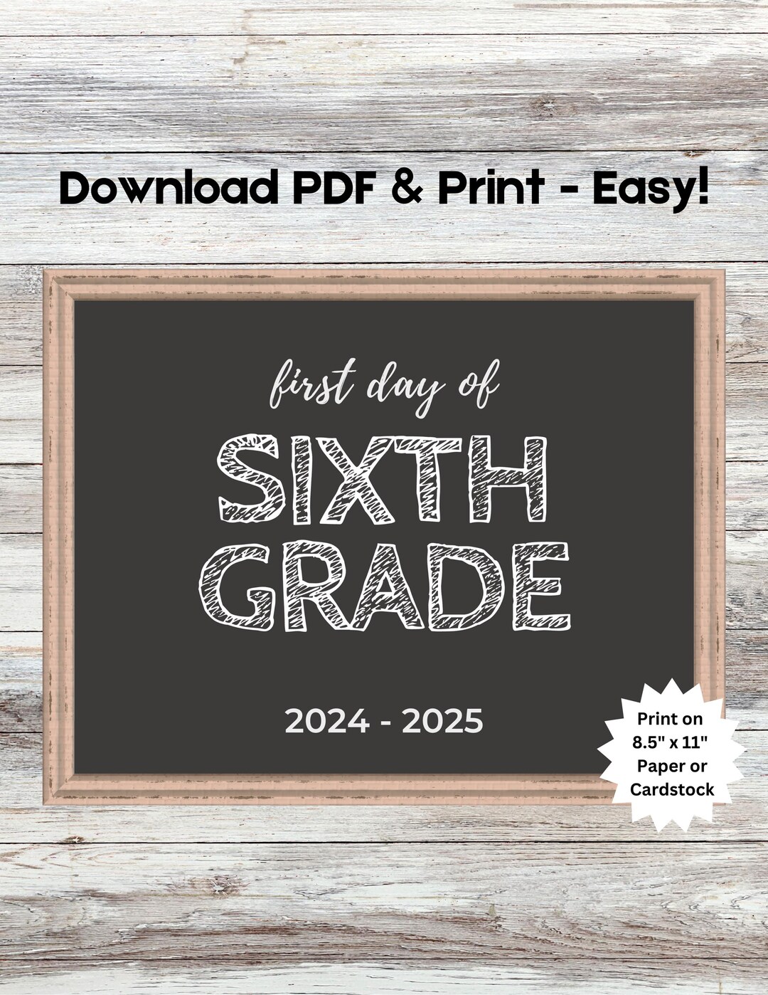 First Day of Sixth Grade Sign, PRINTABLE, Back to School, 2024-2025 ...