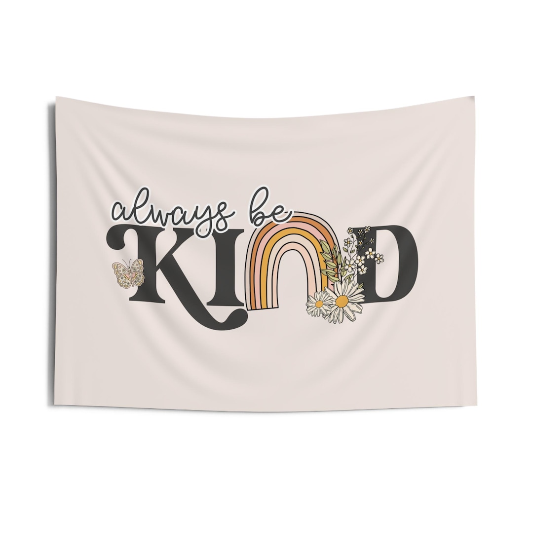 Always Be Kind Boho Rainbow Indoor Wall Tapestry, Back to School ...