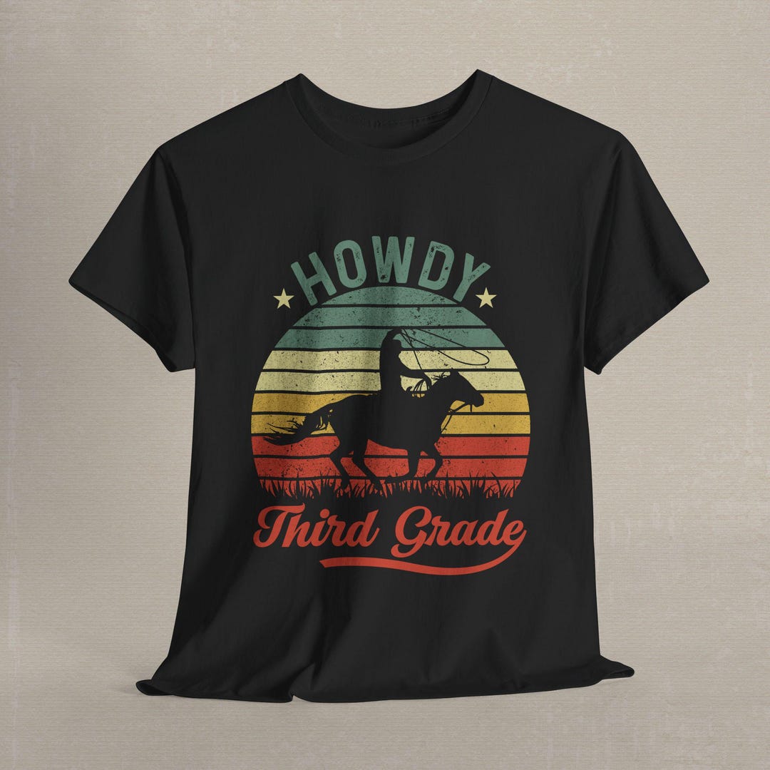 Howdy Third Grade Shirt, Retro Cowboy Teacher Tee, Back to School ...