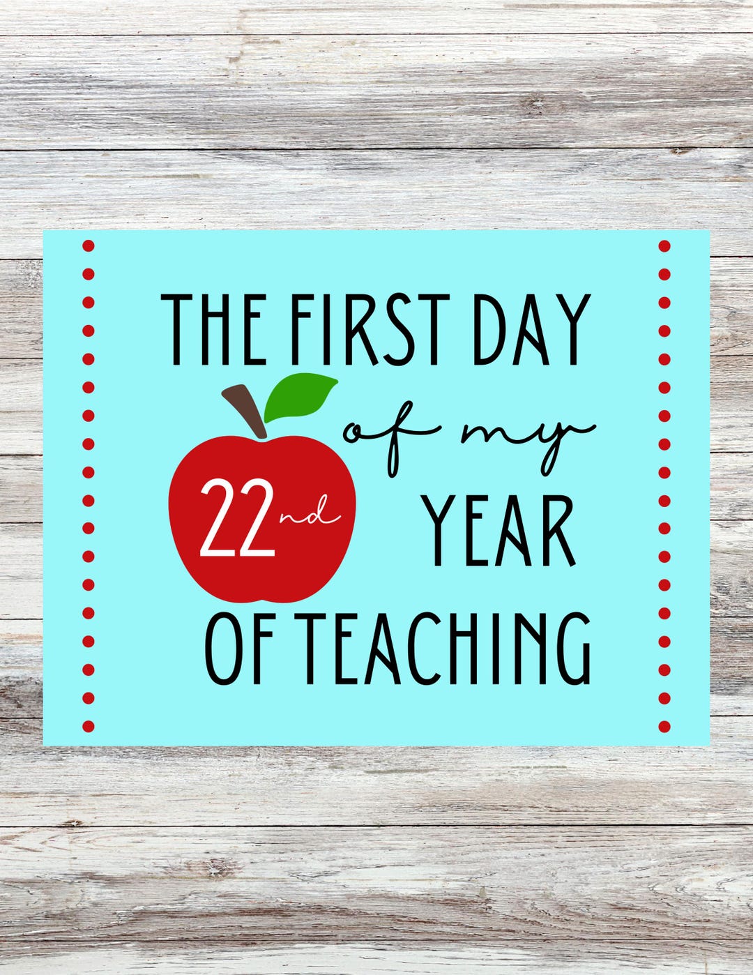 Teacher First Day of School Sign, EDITABLE, Back to School, 2024-2025 ...