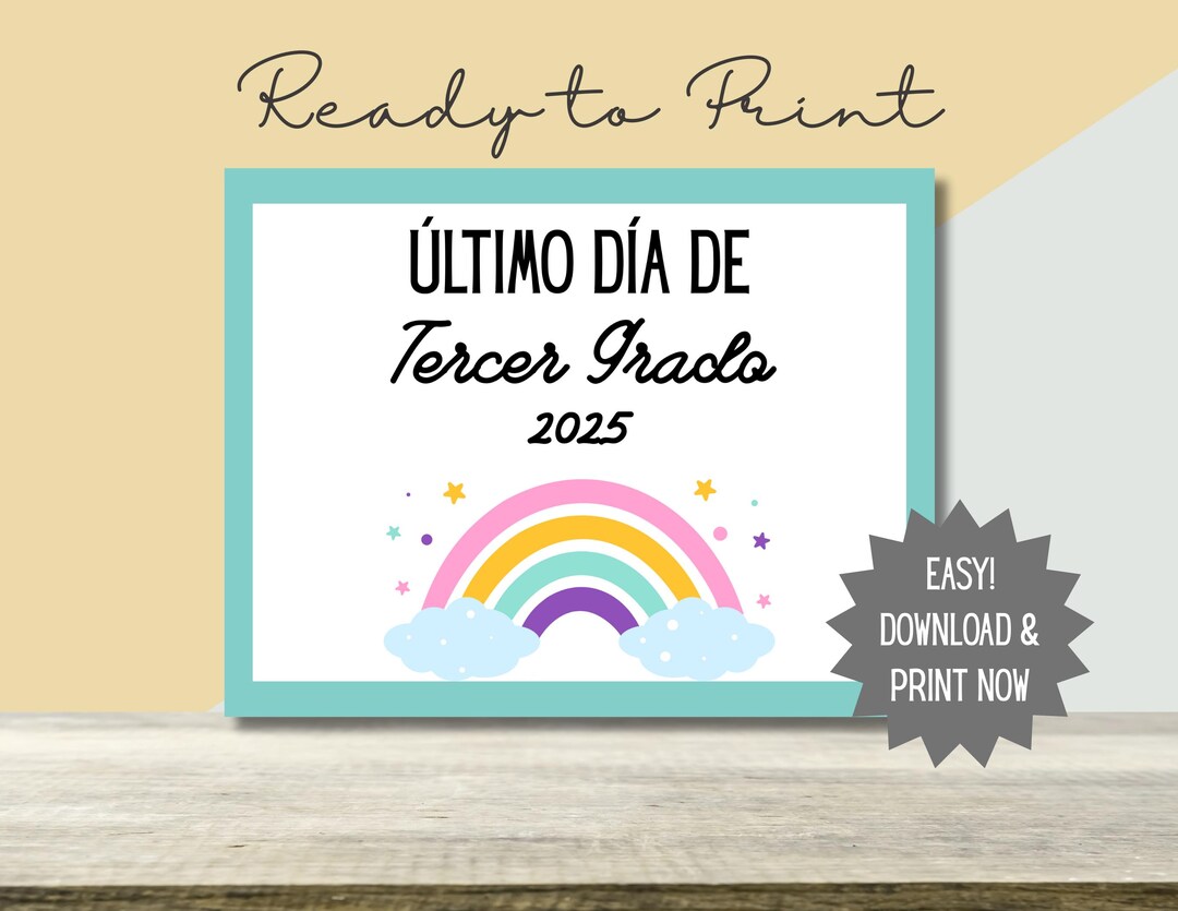 Último Día De Tercer Grado 2026 Printable Spanish Sign, Last Day Third ...