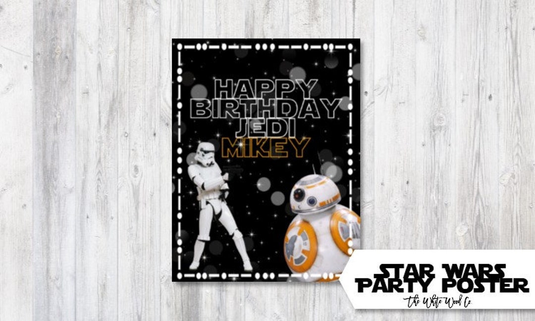 Star Wars Birthday Poster Star Wars Birthday Star Wars Birthday Sign ...