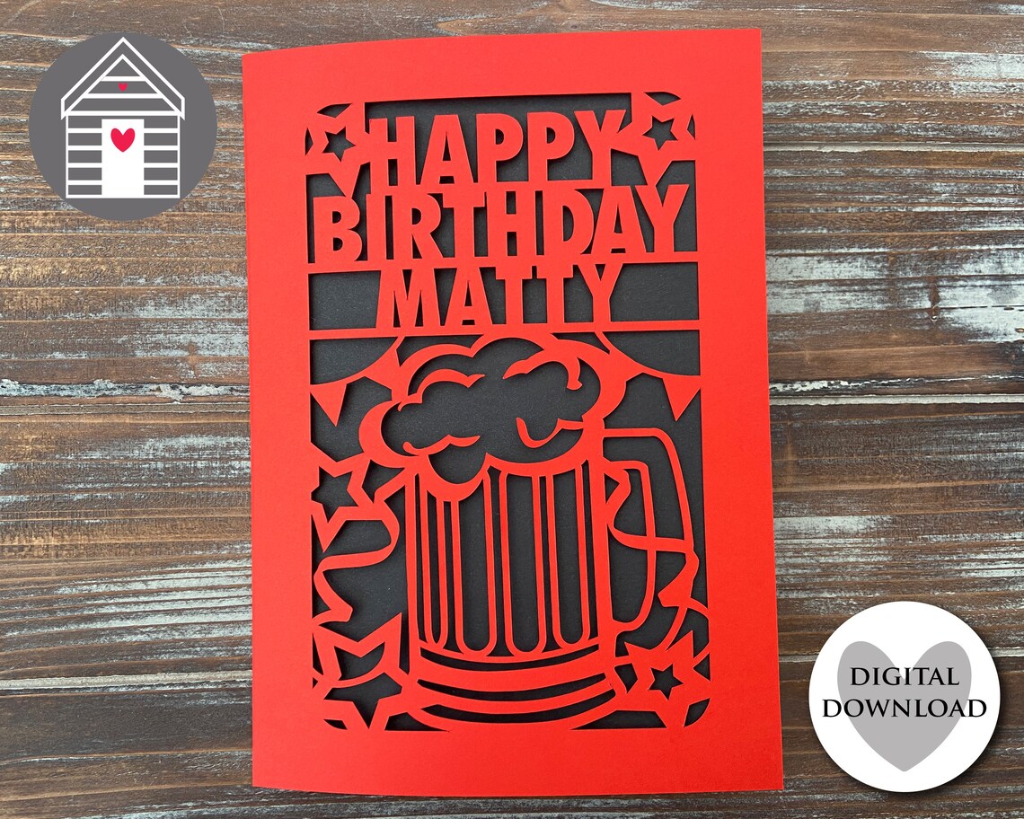Happy Birthday Beer Mug Card SVG Beer Tankard Card for Him DIY ...