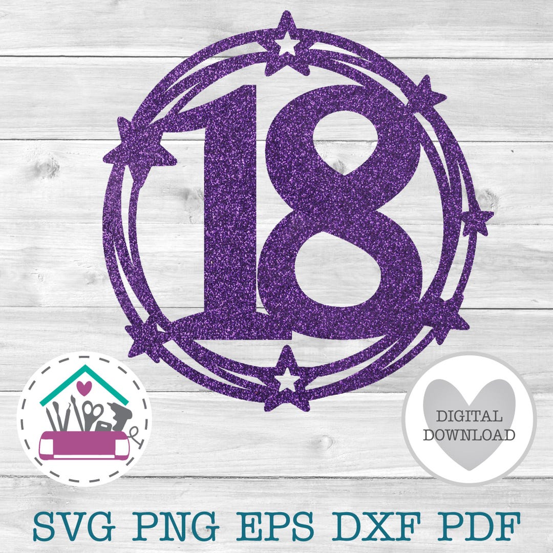 Number 18 Cake Topper SVG Card Topper Laser Cut Template Eighteen Years ...