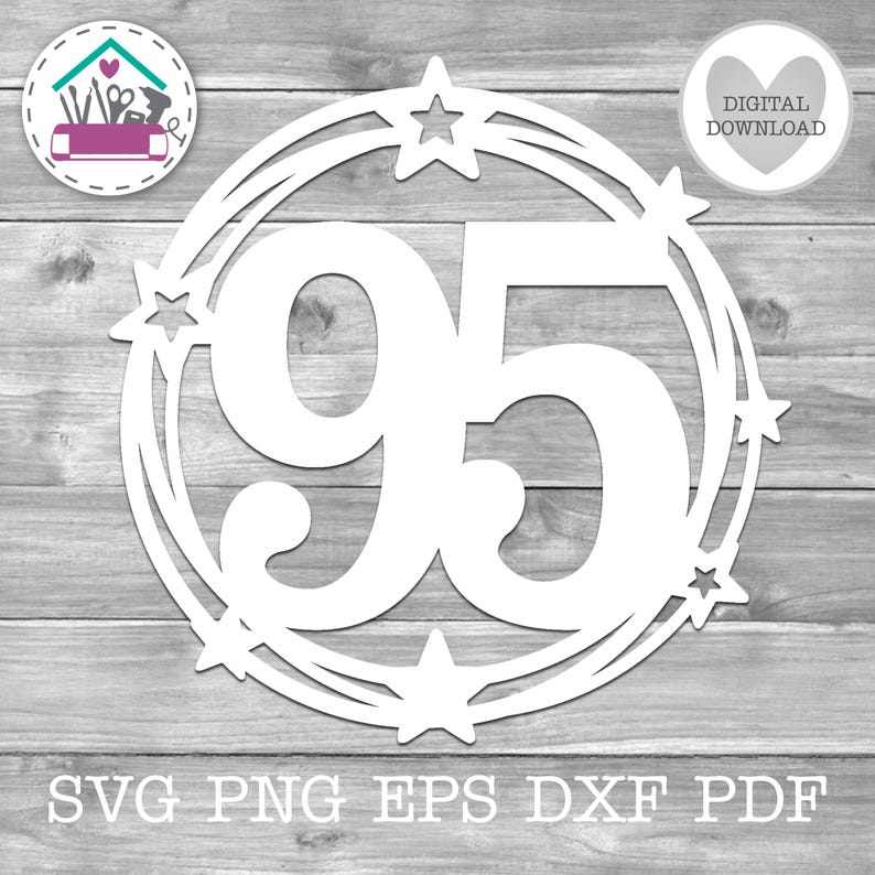 Number 95 Cake Topper SVG Card Topper Laser Cut Template Ninety Five ...