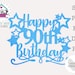 Number 90 SVG 90th Birthday Cake Topper Floral Wreath Card Topper Laser ...