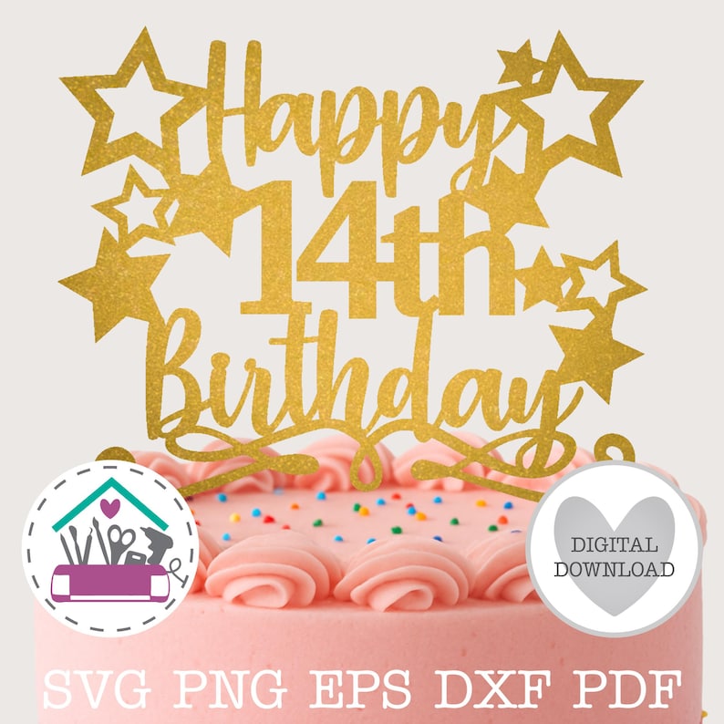 Happy 14th Birthday Cake Topper Digital File DIY Cricut Template SVG 3D ...