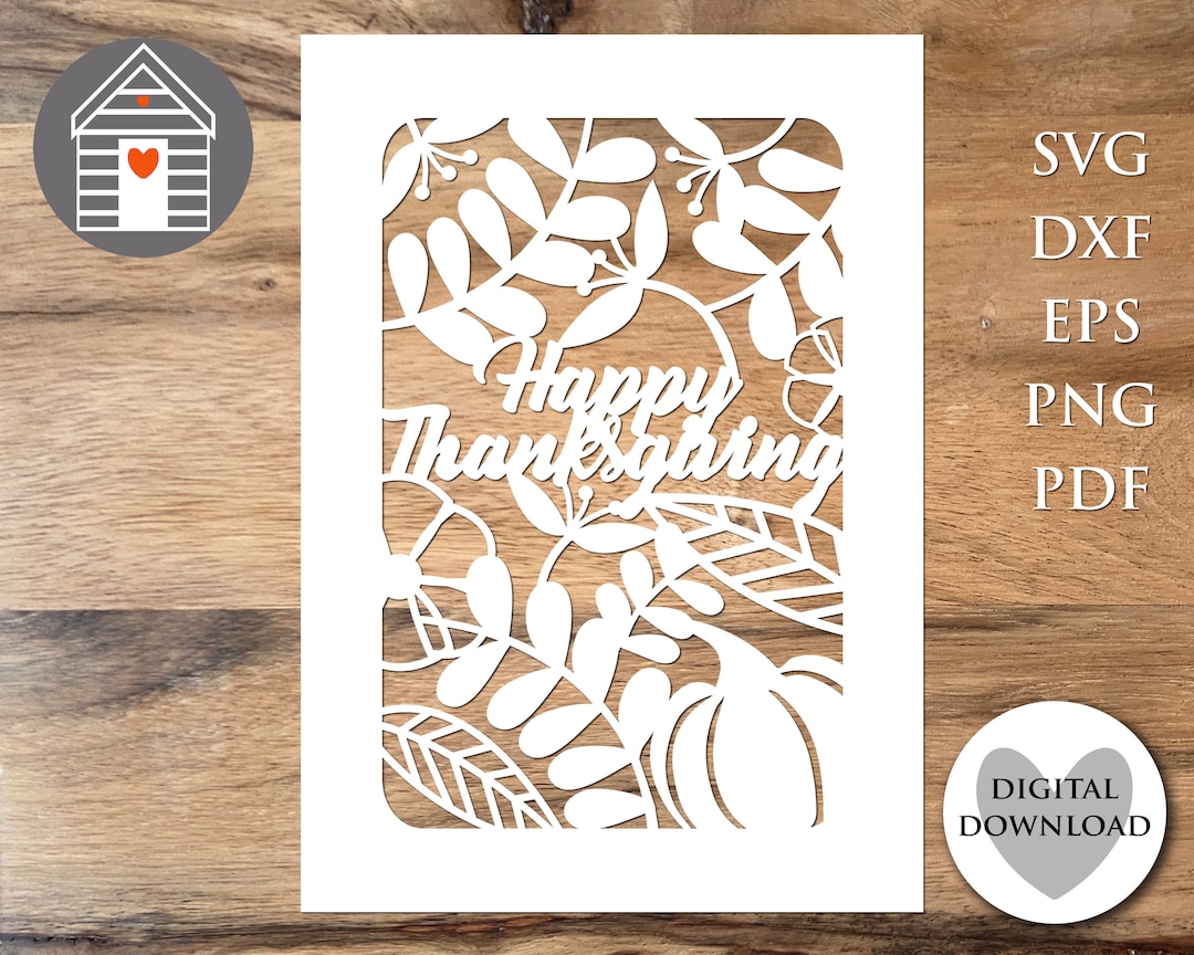 SVG Happy Thanksgiving Digital Cut File Card EPS PNG Dxf File Diy Paper ...