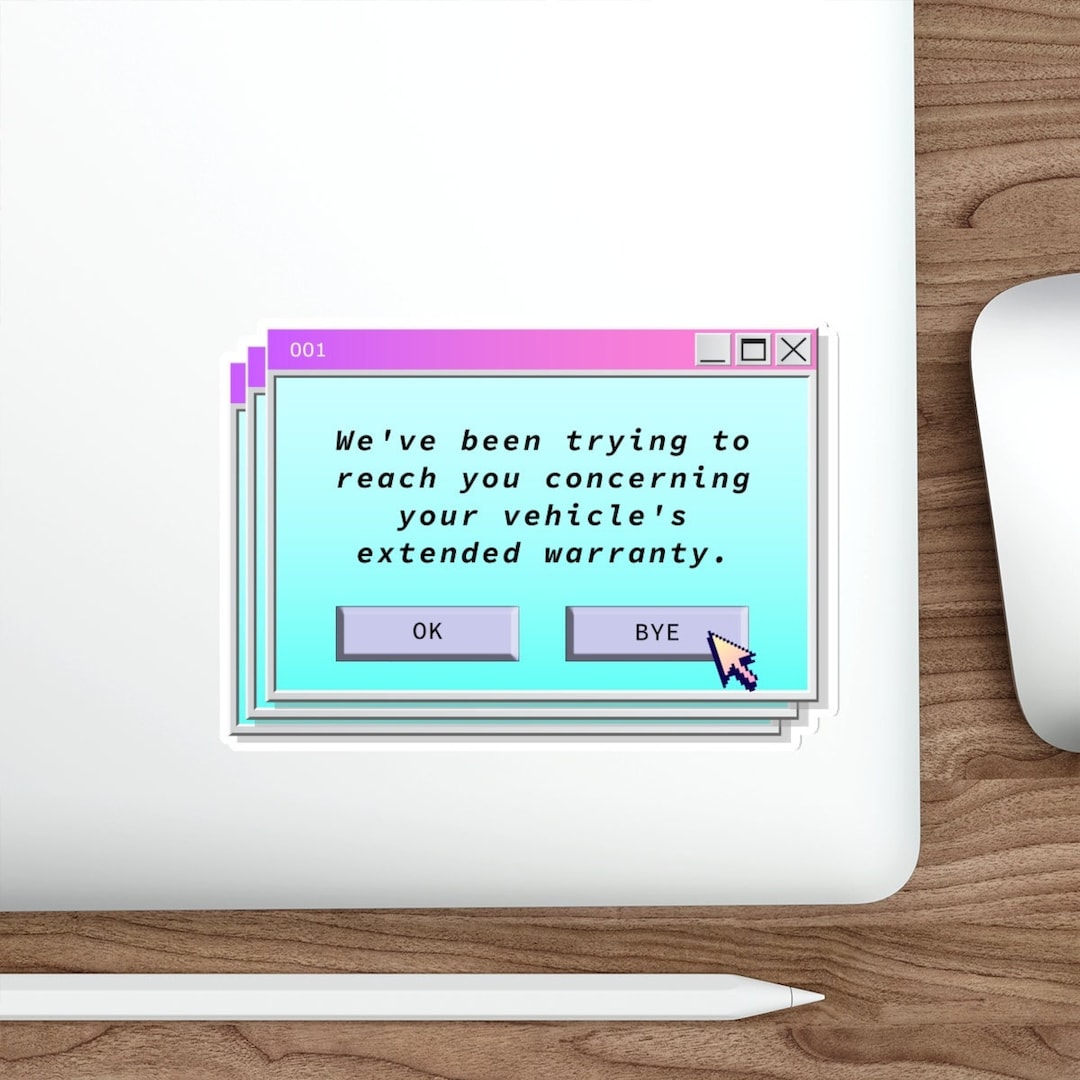 Extended Car Warranty Meme Sticker - Waterproof Cute Y2k Aesthetic ...