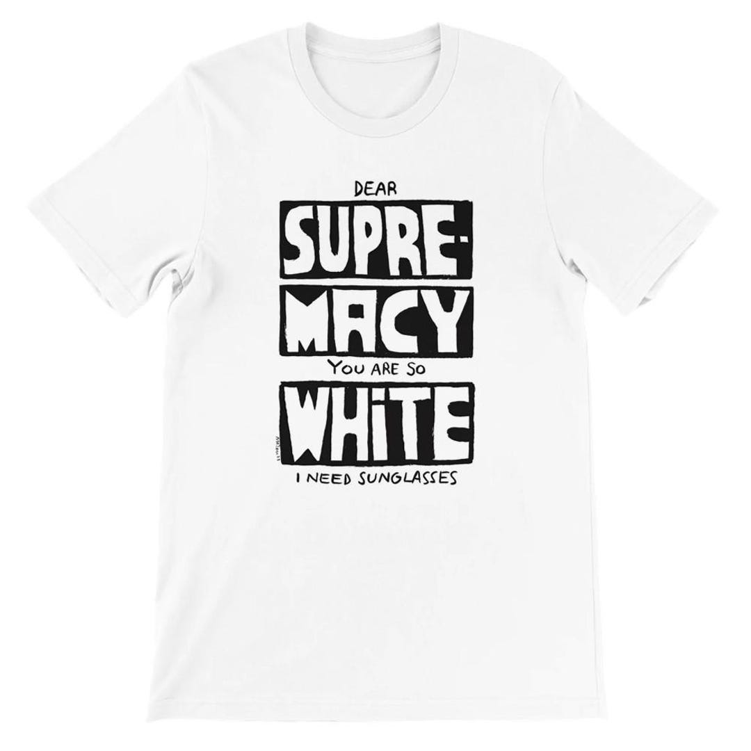 White Supremacy T-shirt - Etsy