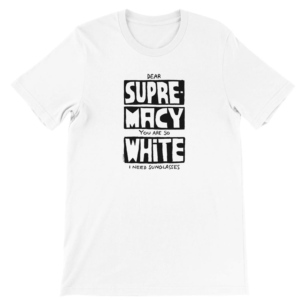 White Supremacy T-shirt - Etsy