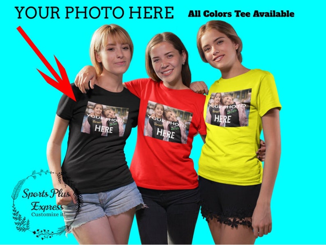 Custom Shirt Customized Photo Shirt Personalized Photo Shirt - Etsy