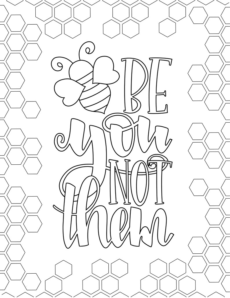 Coloring Page Digital Download / Be You, Not Them / Bee Coloring Page ...