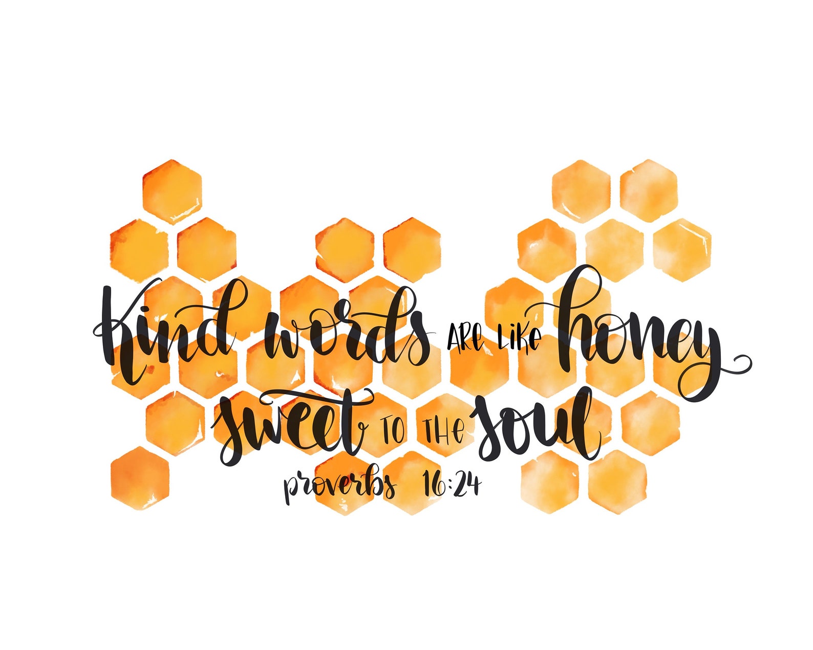 Kind Words Are Like Honey / Kind Words Printable / Printable Word Art ...