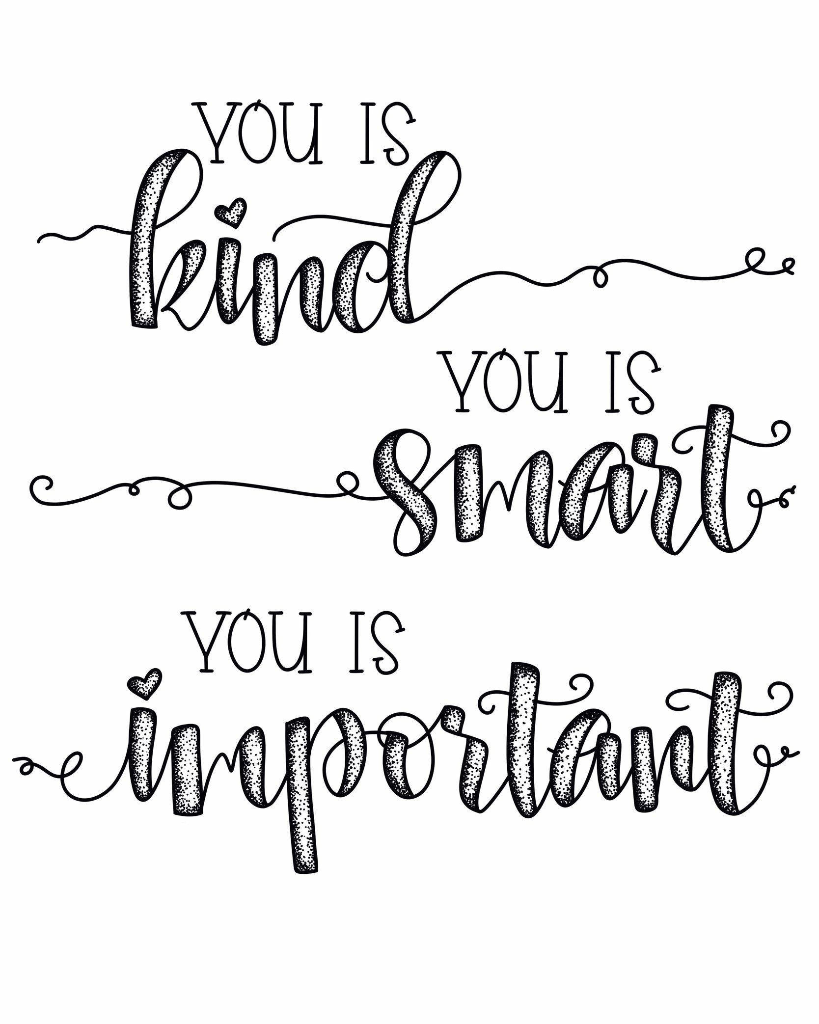 You is Kind , You is Smart, You is Important / Self-esteem Word Art ...