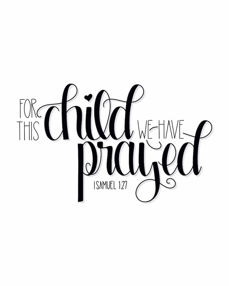For This Child We Have Prayed Print , for This Child We Have Prayed ...