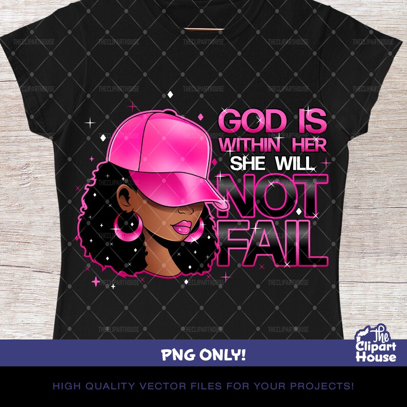 God is Within Her She Will Not Fail Cap African American Png - Etsy