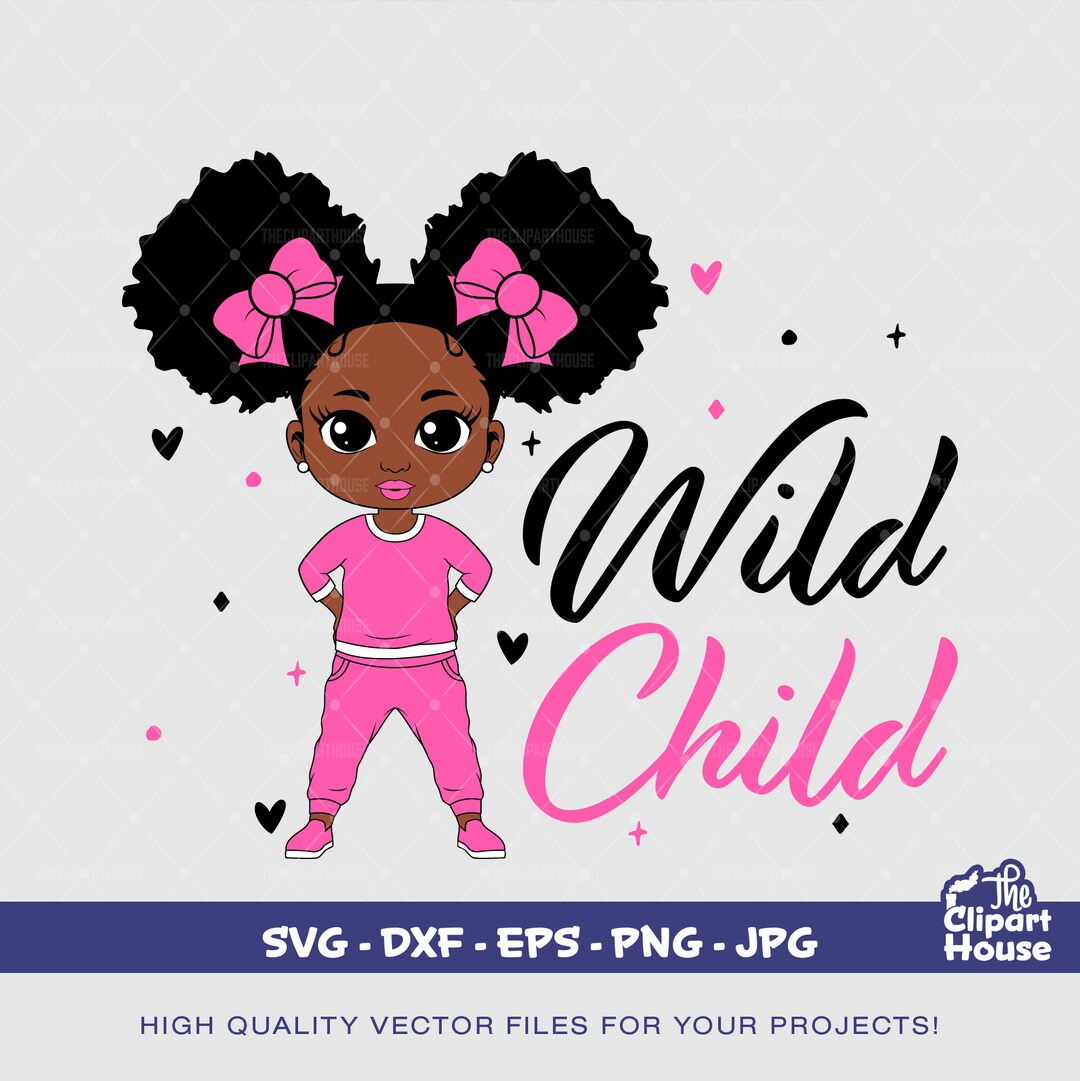Wild Child Girl, Kids SVG, Cool Kids Svg, Toddler Svg, Child Svg, Funny ...