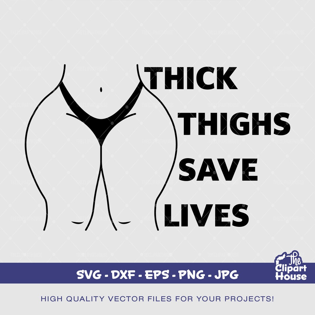 Thick Thighs Save Lives 2, African American Svg, Black Woman Svg, Black Girl Svg, Melanin Svg ...