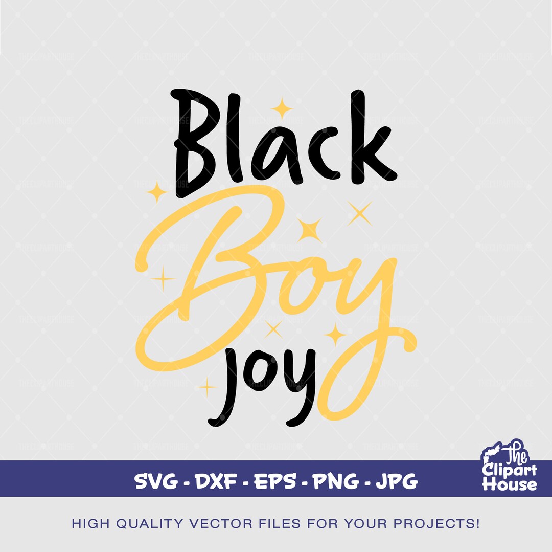 Black Boy Joy 3, African American Svg, Black Kid Svg, Afro Child Svg ...