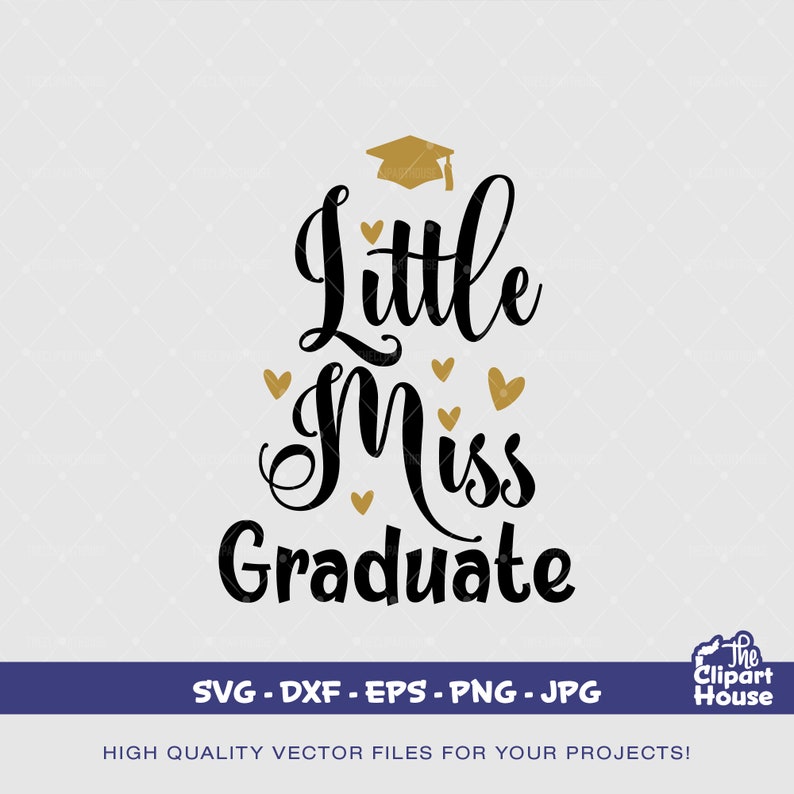 Little Miss Graduate Quotes Svg Sayings Svg Self Love Love - Etsy