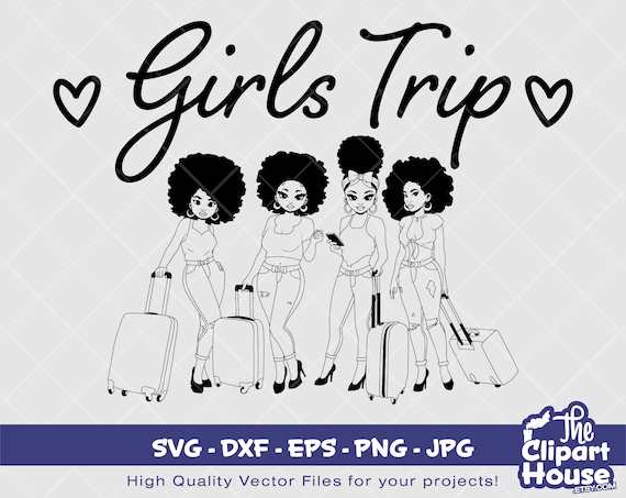 Girls Trip Silhouette Digital SVG DXF EPS Png Jpg | Etsy Ireland