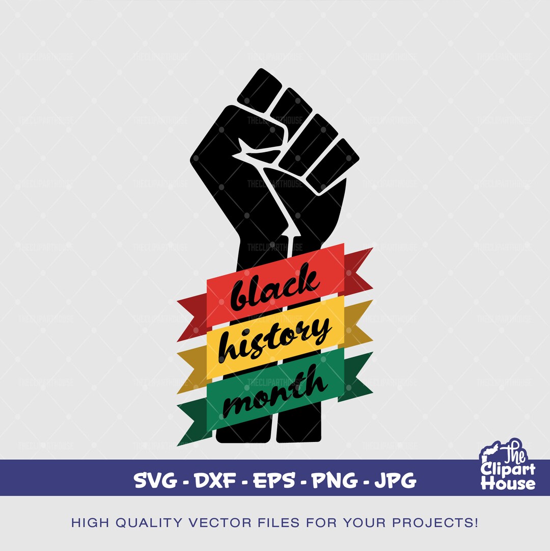 Black History Month Fist, African American Svg, Juneteenth, Black ...