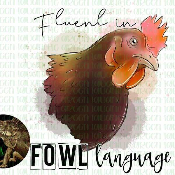 I Am Fluent in Fowl Language Svg - Etsy