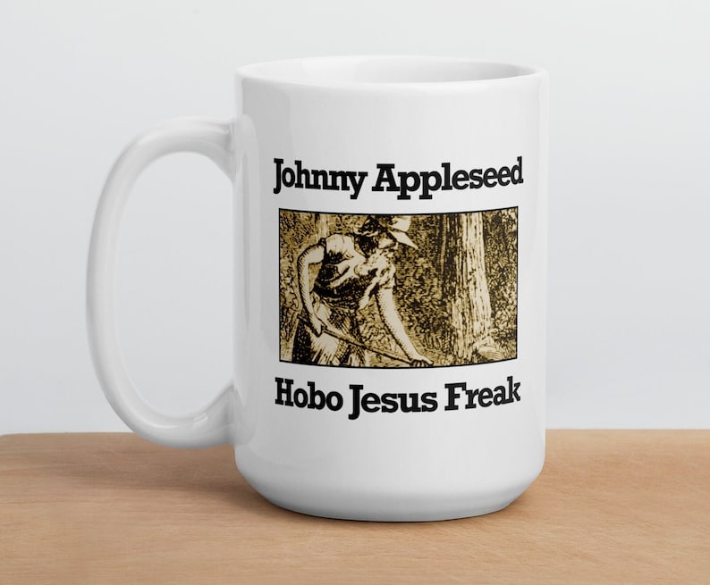 Johnny Appleseed: Hobo Jesus Freak White Glossy Mug - Etsy