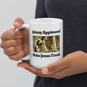 Johnny Appleseed: Hobo Jesus Freak White Glossy Mug - Etsy