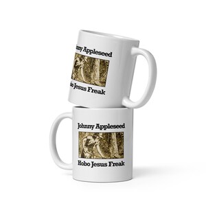 Johnny Appleseed: Hobo Jesus Freak White Glossy Mug - Etsy