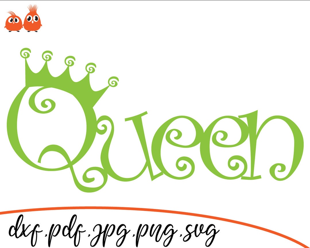 Queen, SVG Cut File, Cut Files Queen, SVG Files for Cricut - Etsy