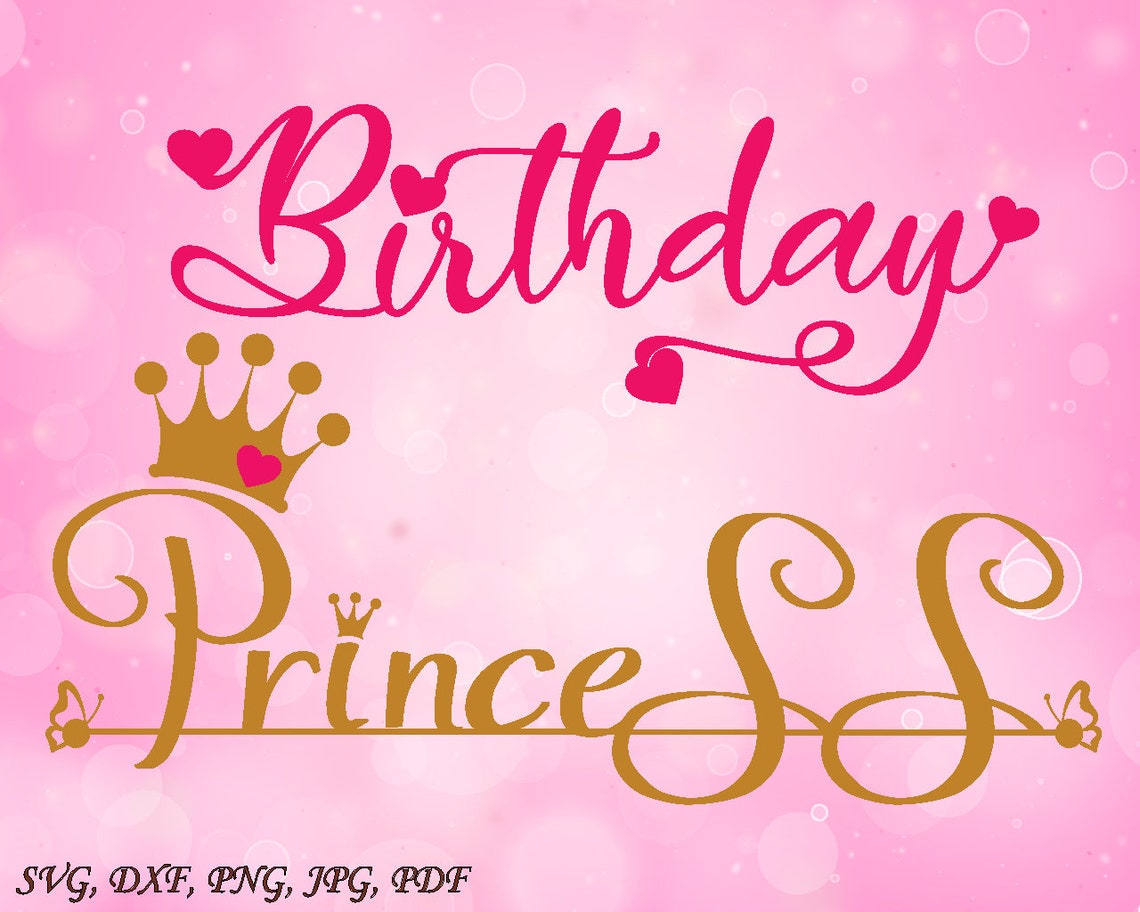 Birthday Princess SVG Birthday cut file Crown SVG cut file | Etsy