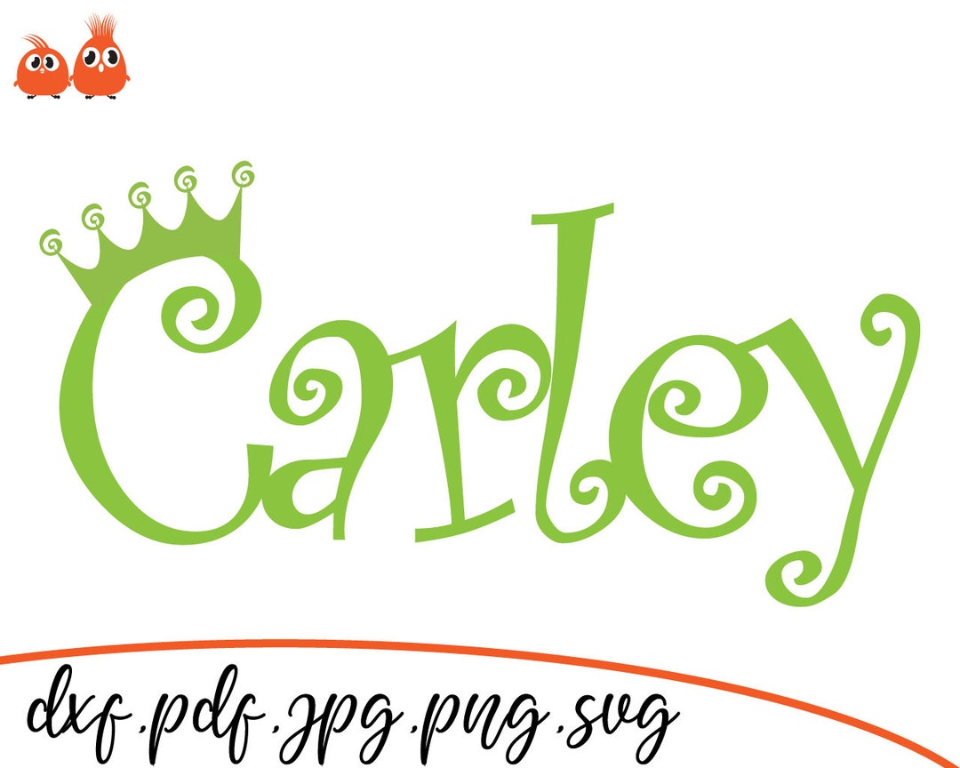 Carley, Beautiful Baby Names, SVG Cut File, Cut Files Beautiful Baby ...